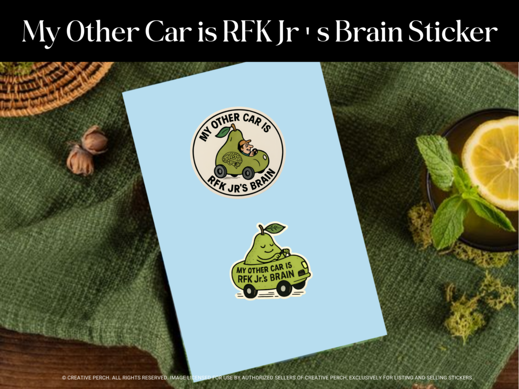 Funny Pear Car Stickers - My other car is RFK JR's brain sticker